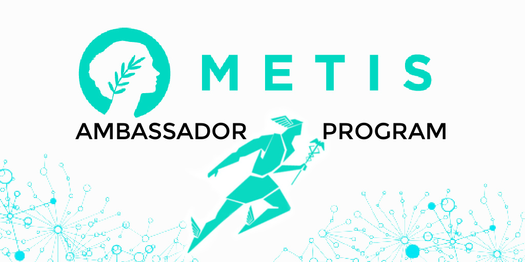 Metis planet wide Ambassador Program - Metis