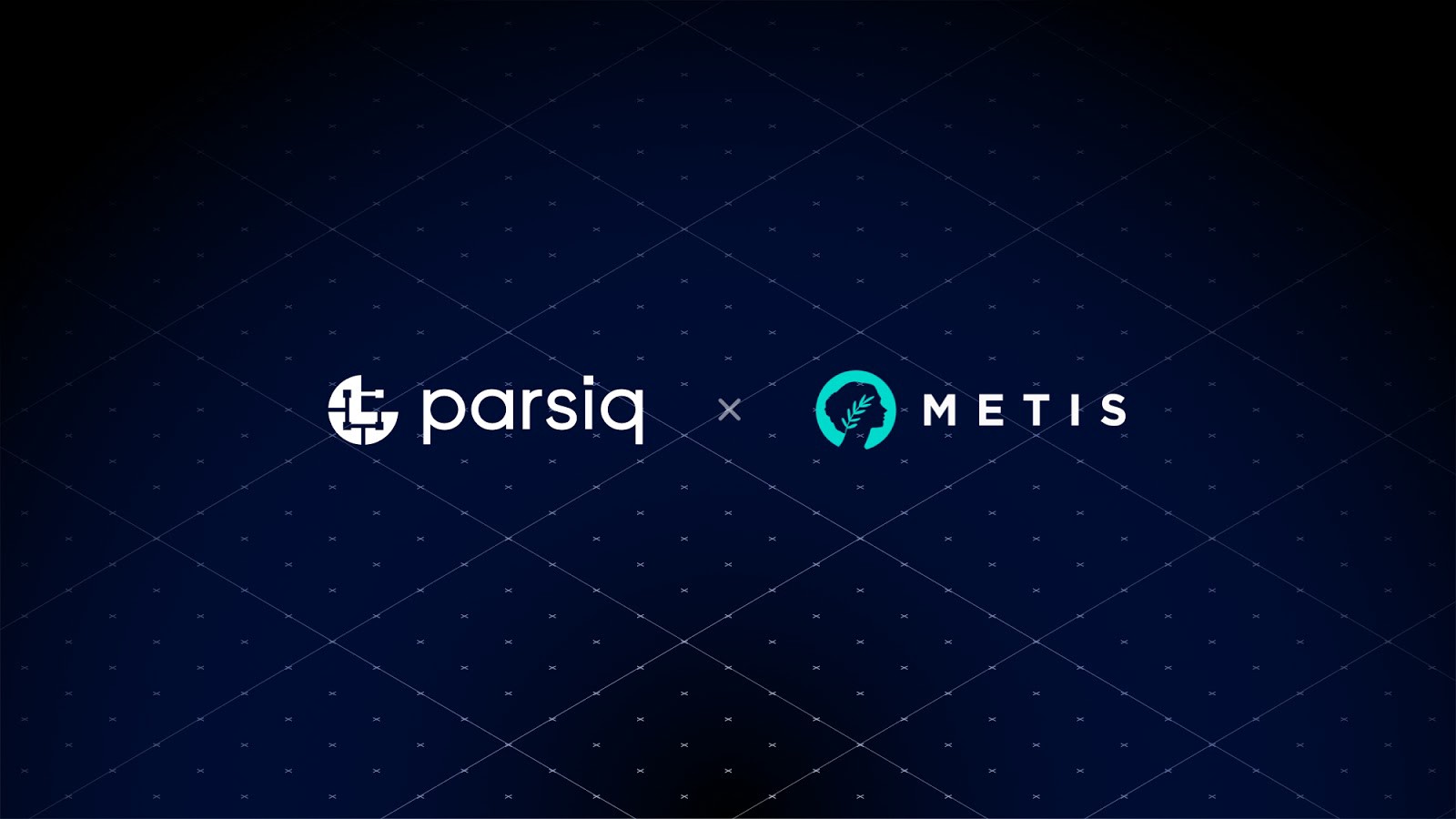 Metis strategic partnership with PARSIQ - Metis