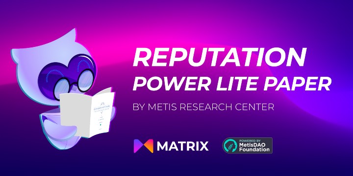 Reputation Power Matrix — Concept and Design - Metis