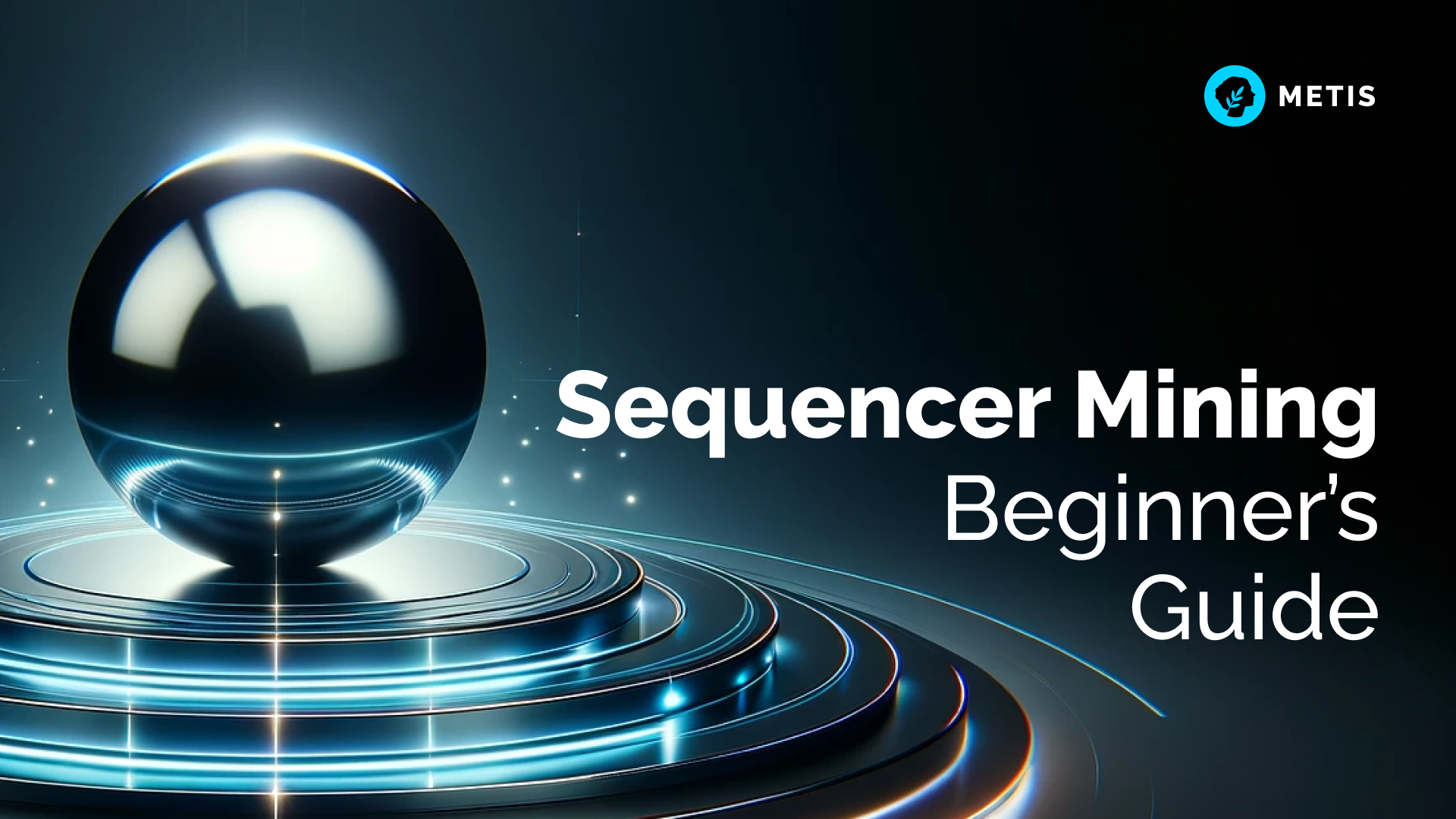 Get to Know Sequencer Mining: A Beginner's Guide - Metis