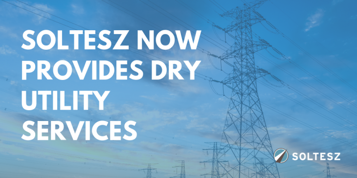 Soltesz Expands Service Offering with Addition of Dry Utility Services