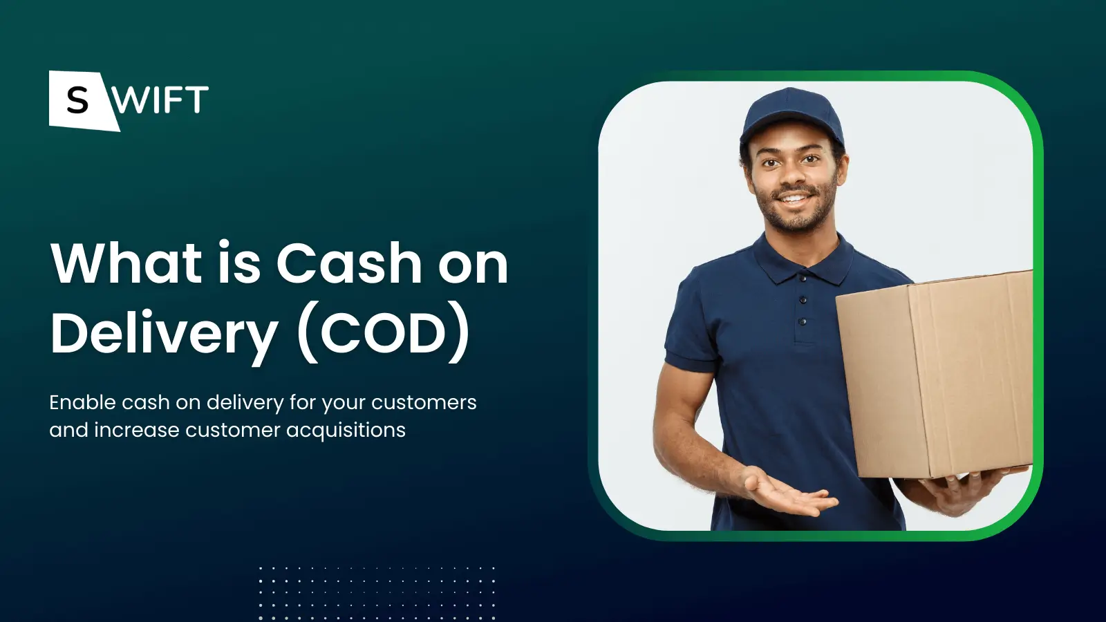 What is Cash on Delivery (COD)?