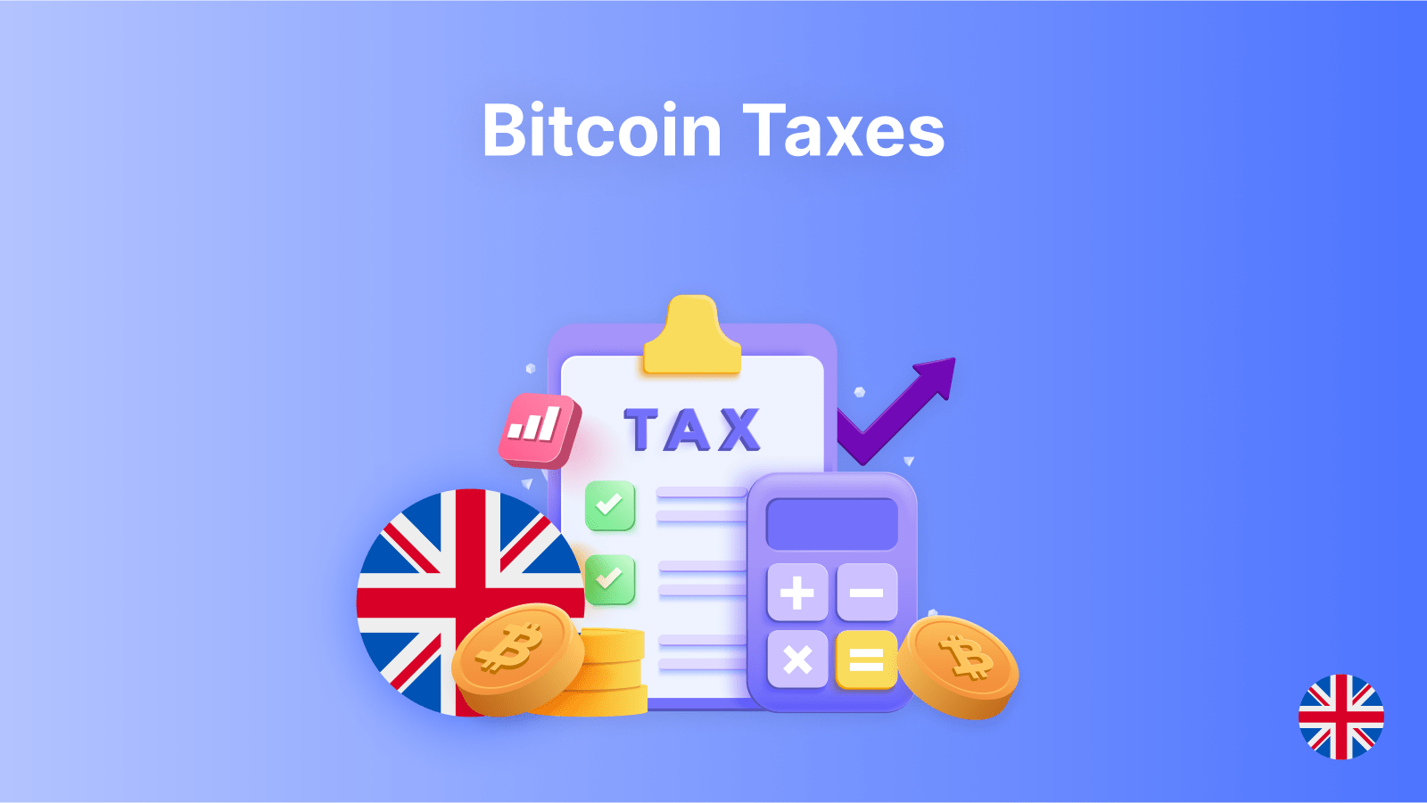 Bitcoin Tax UK: Complete HMRC Info & Instructions [2024]