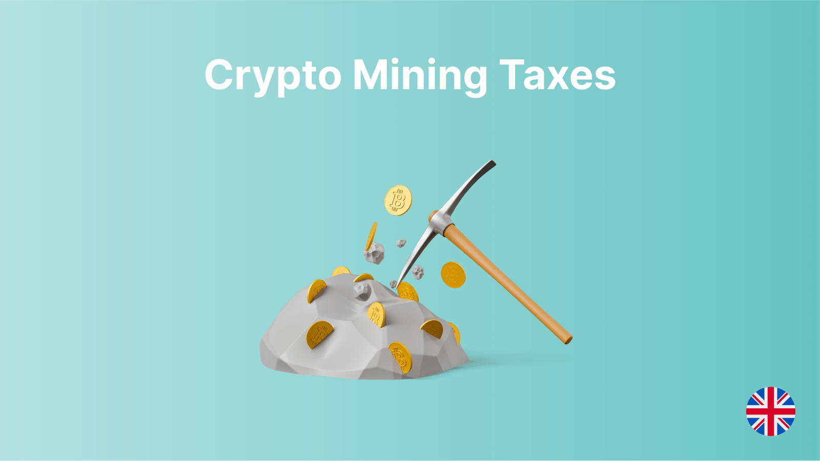 UK Crypto Mining Taxes: Complete HMRC Guide + Info [2024]
