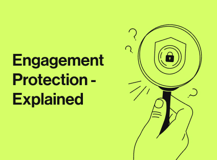 Engagement Protection – Explained