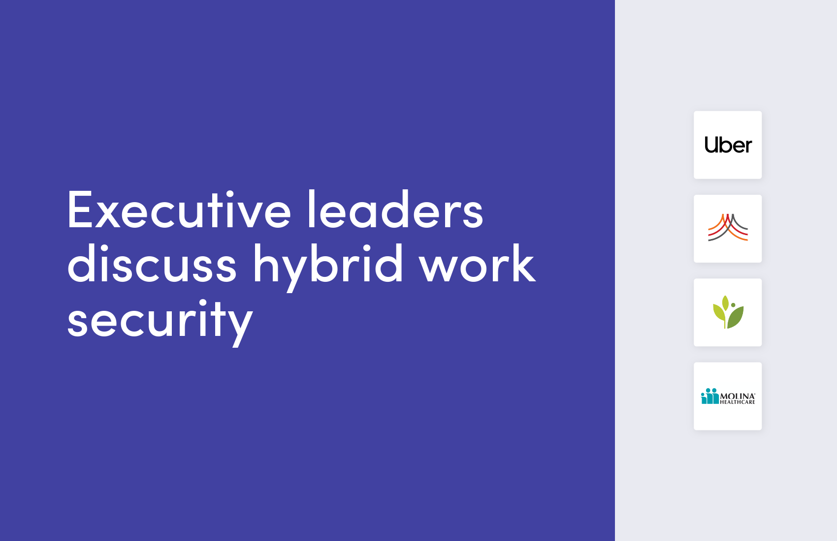 Executive leaders discuss hybrid work security | Envoy