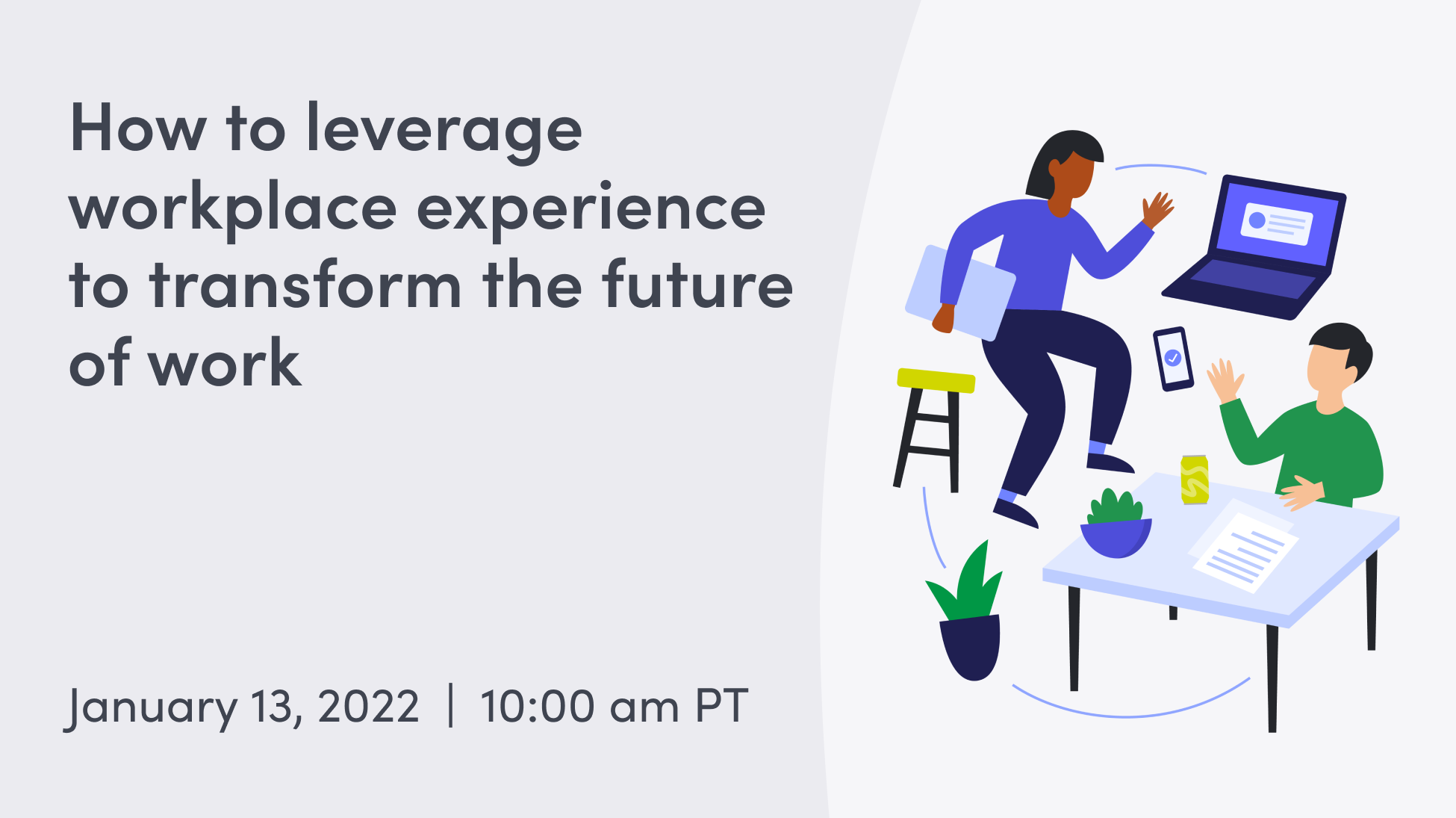 How to leverage workplace experience to transform the future of work ...