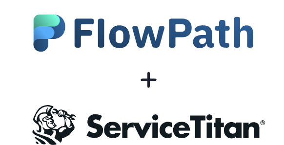 Announcing FlowPath's Partnership & Integration with ServiceTitan | Flowpath