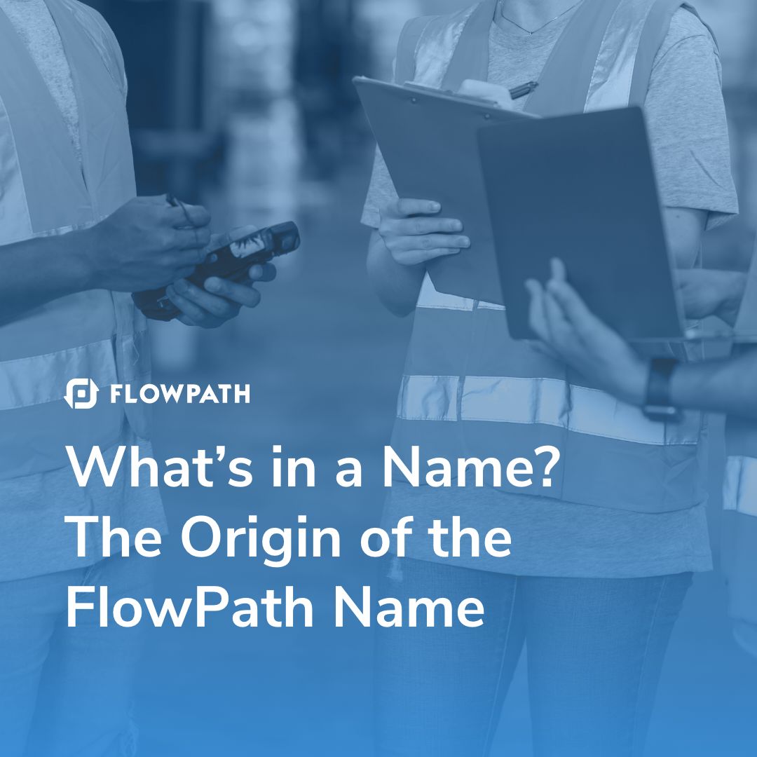 What's in a Name? | Flowpath