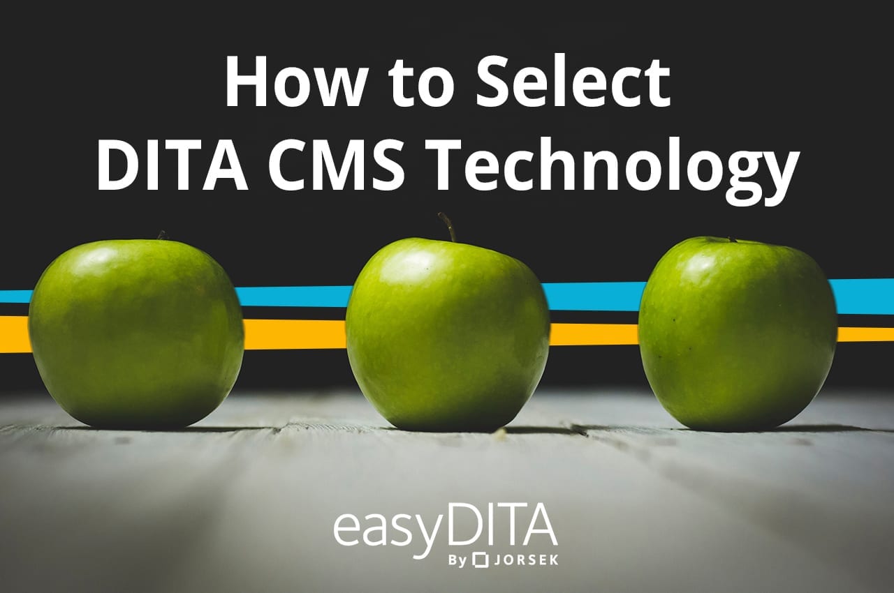How to Select DITA CMS Technology – Heretto