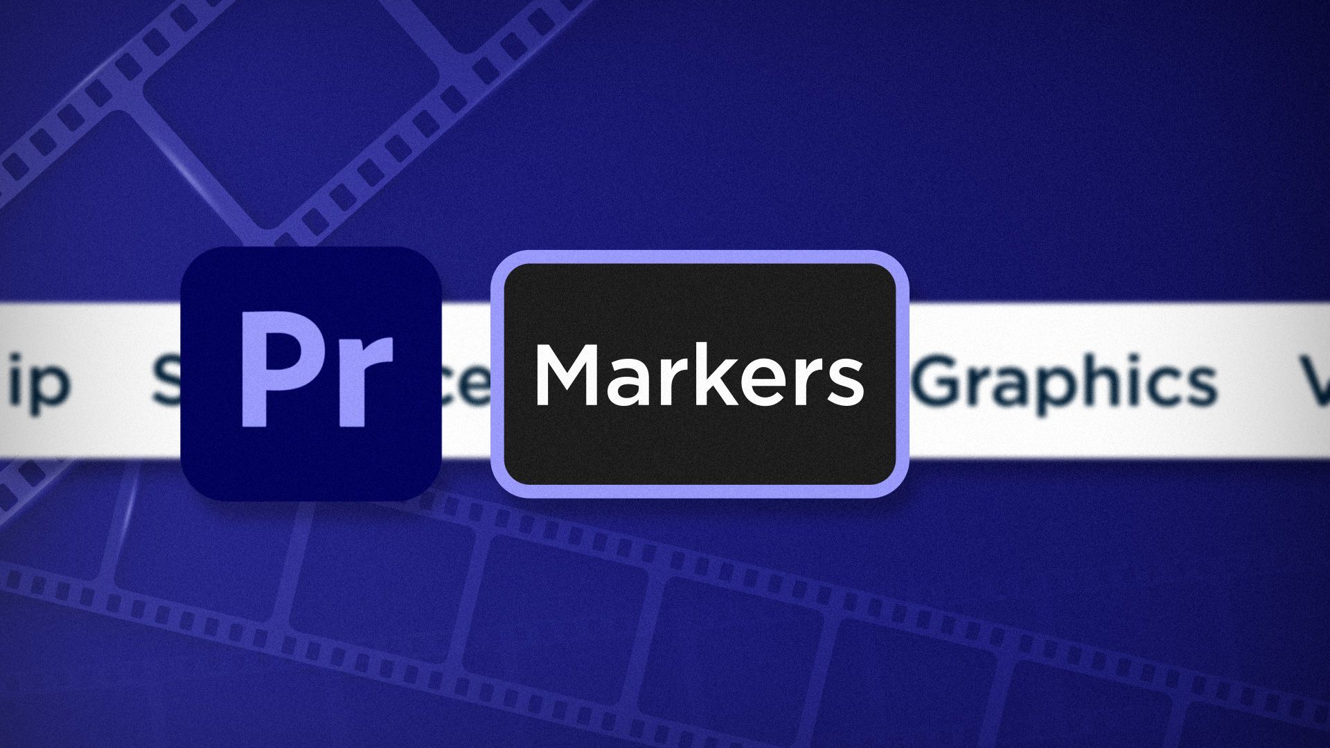 Exploring the Menus of Adobe Premiere Pro - Markers