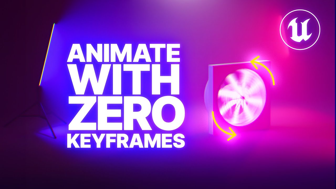 Animate In Unreal Engine With No Keyframes