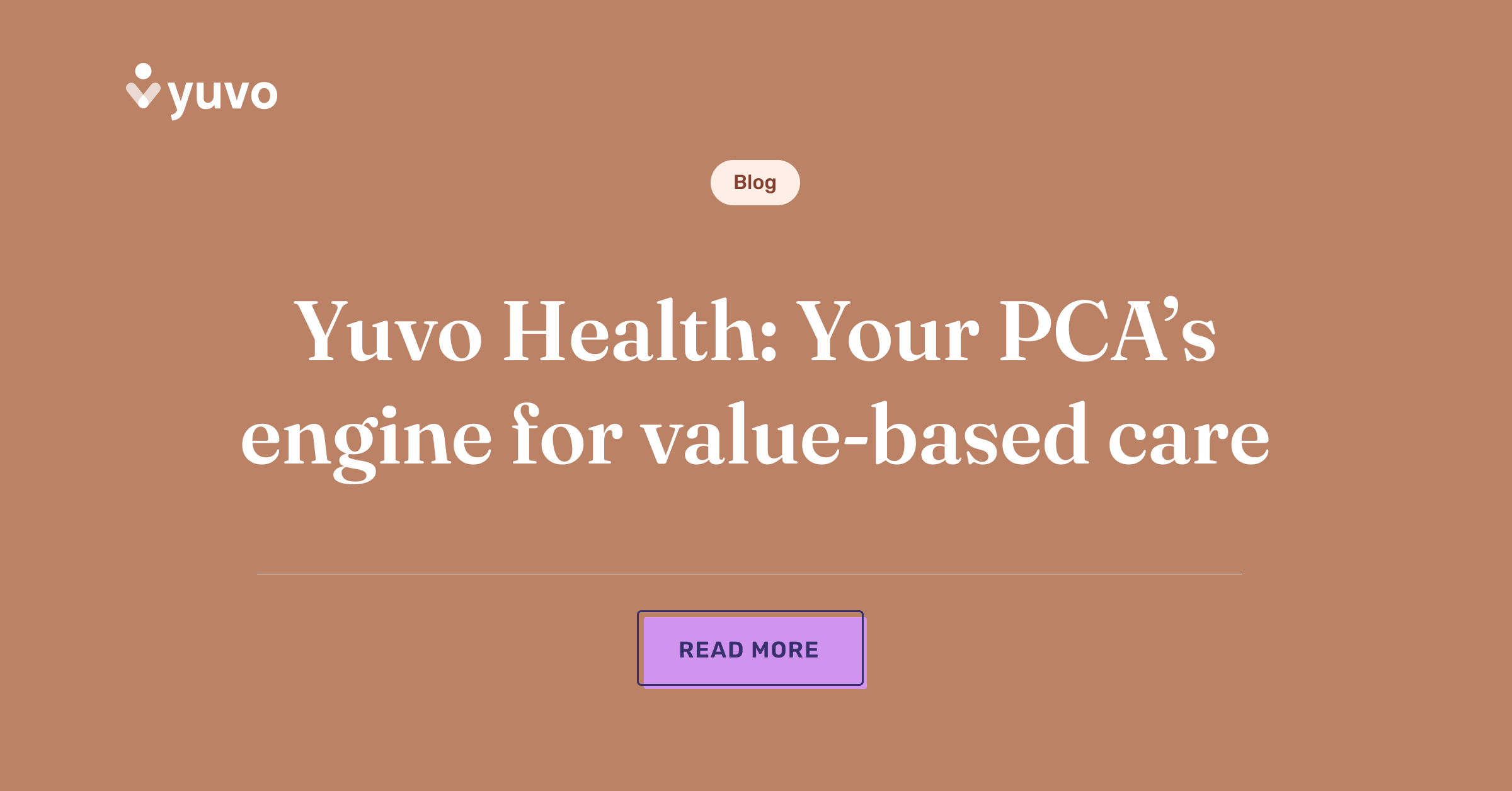Yuvo Health: Your PCA’s engine for value-based care