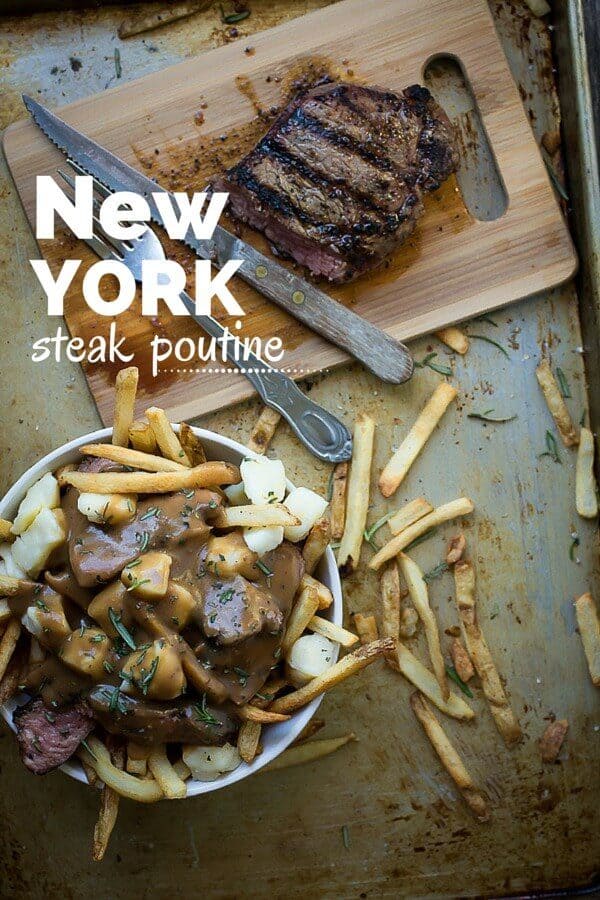 New York Steak Poutine - Foodness Gracious
