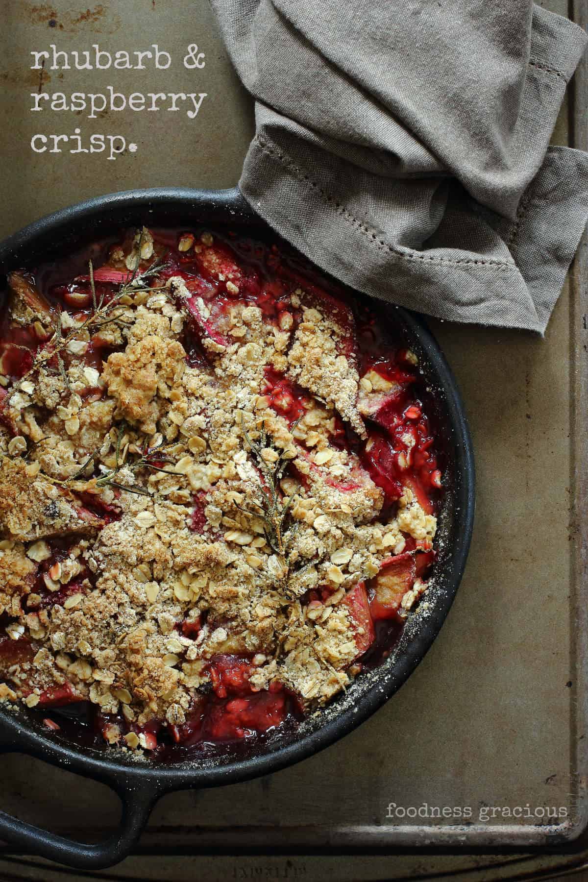 Simple Rhubarb Crisp with Raspberry and Rosemary - Foodness Gracious