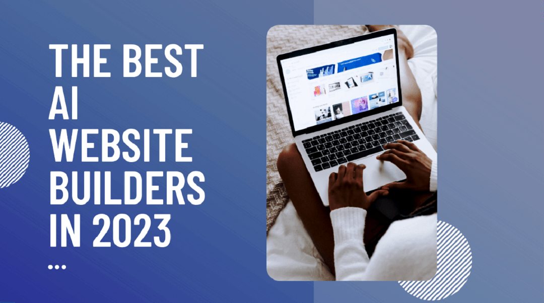 The best AI website builders in 2024