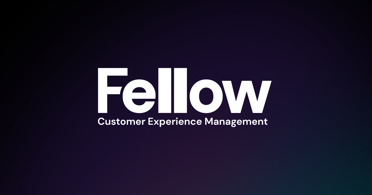 Fellow - Customer Experience Management