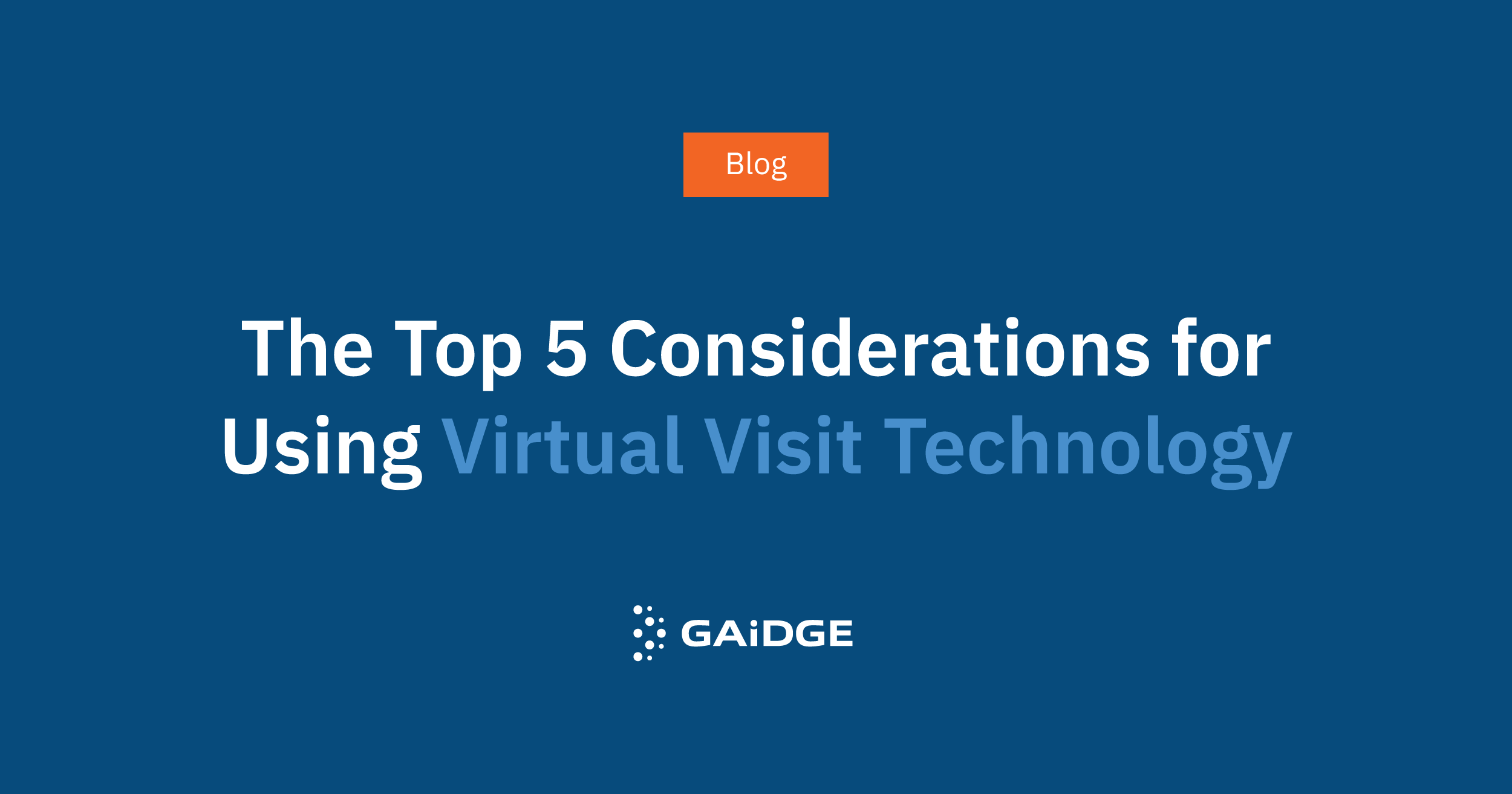 Keep This in Mind When Using Virtual Visit Technology