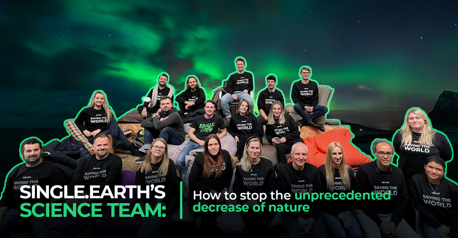 Single.Earth’s Saving the World Journey: 20 Scientists Take Action