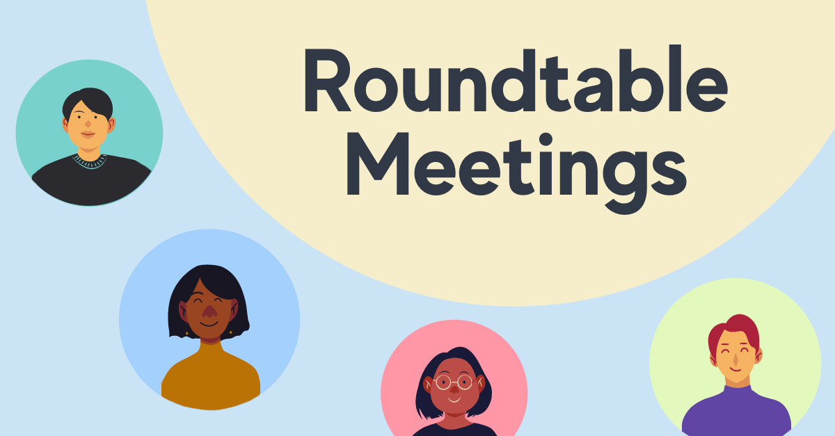 Hybrid Series (Part 4): Roundtable Meetings