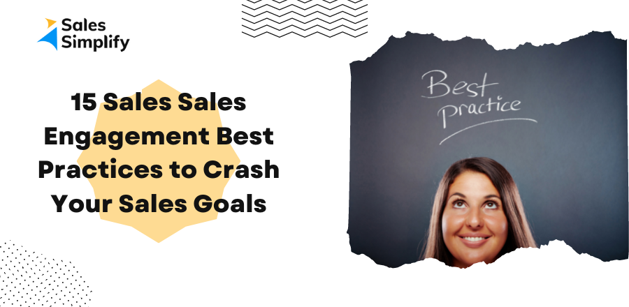15 Sales Engagement Best Practices to Crash Your Sales Goals
