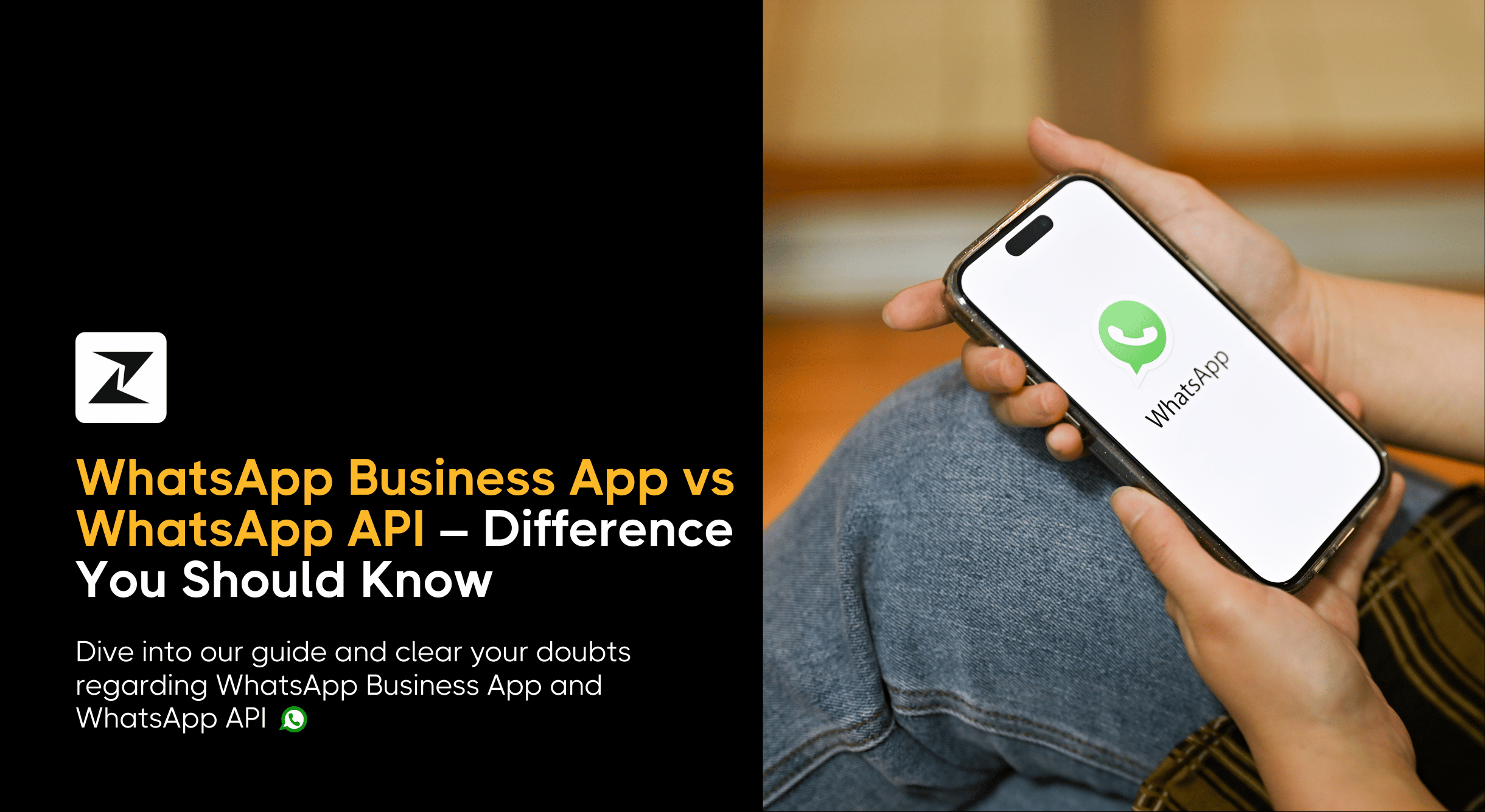 WhatsApp Business App vs WhatsApp API: What’s the Difference & Which ...