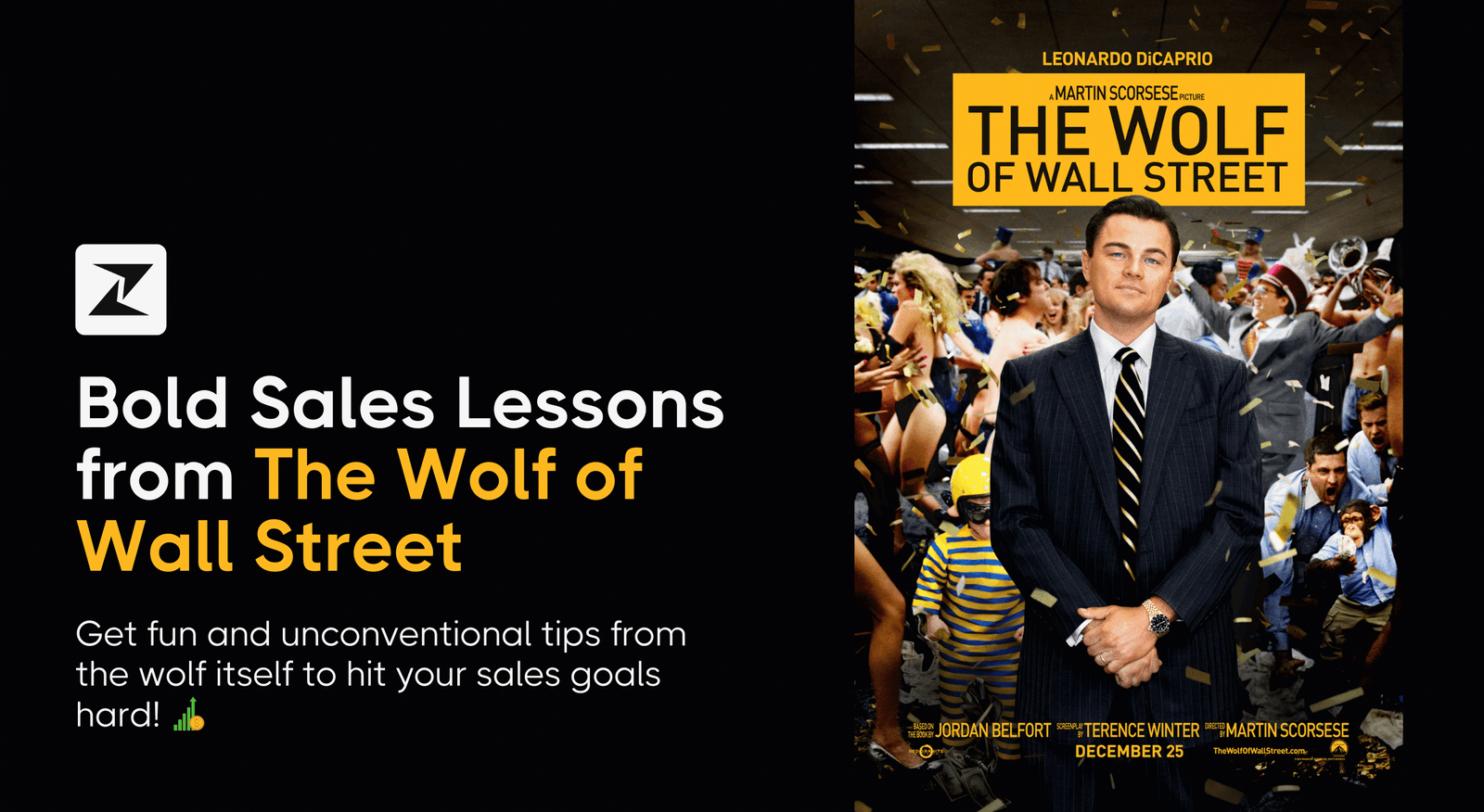 13 Sales Lessons You Must Learn from The Wolf of Wall Street