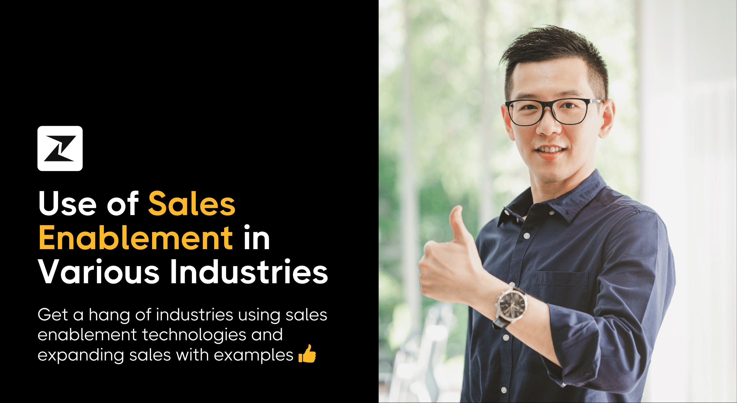 What Industries Use Sales Enablement Techs? [With Examples]