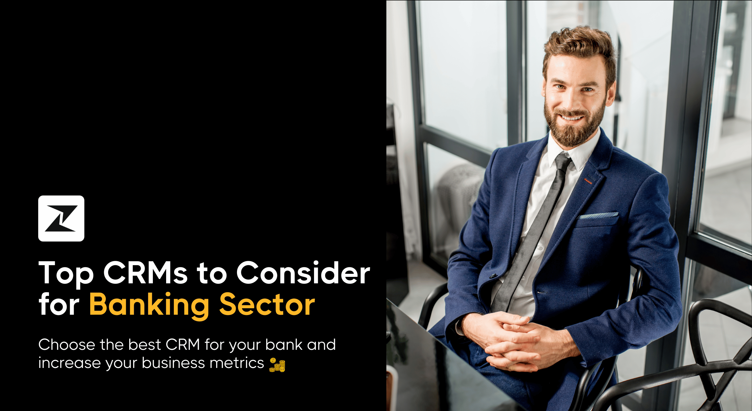 13 Best CRMs for Banking Industry You Can Trust in 2024 & Beyond