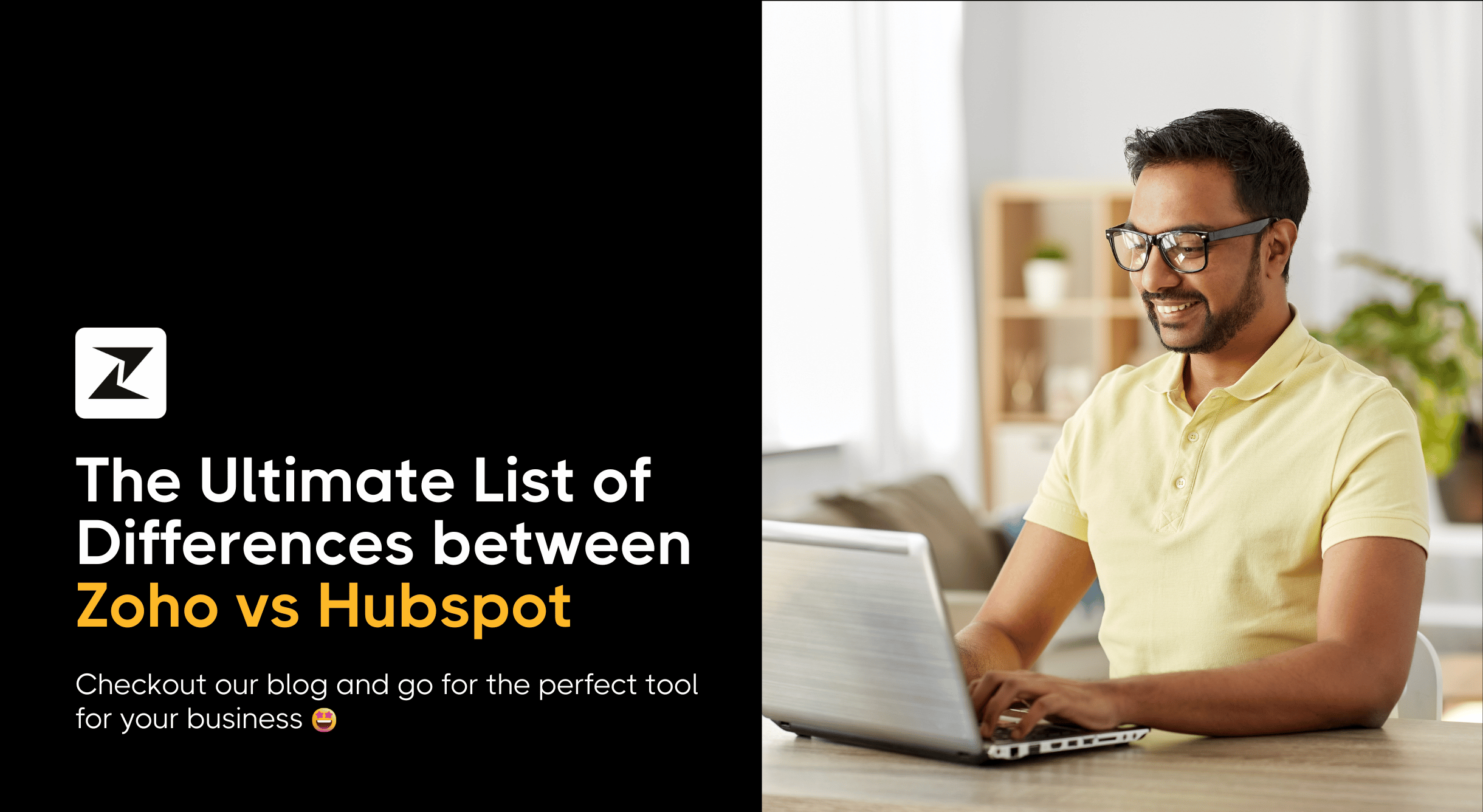 Zoho vs Hubspot: Which One Is Best CRM for You in 2024?