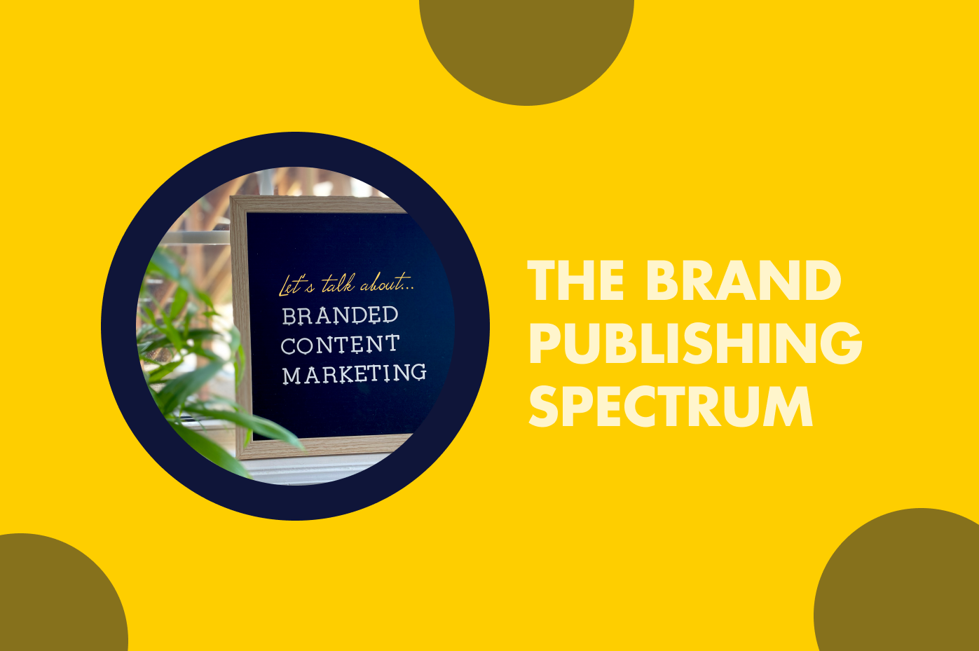 How to Do Branded Content Marketing: The Brand Publishing Spectrum
