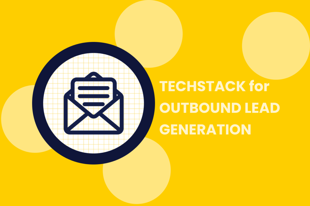 A Blended Tooling Approach for Cold Outbound Lead Generation Strategy