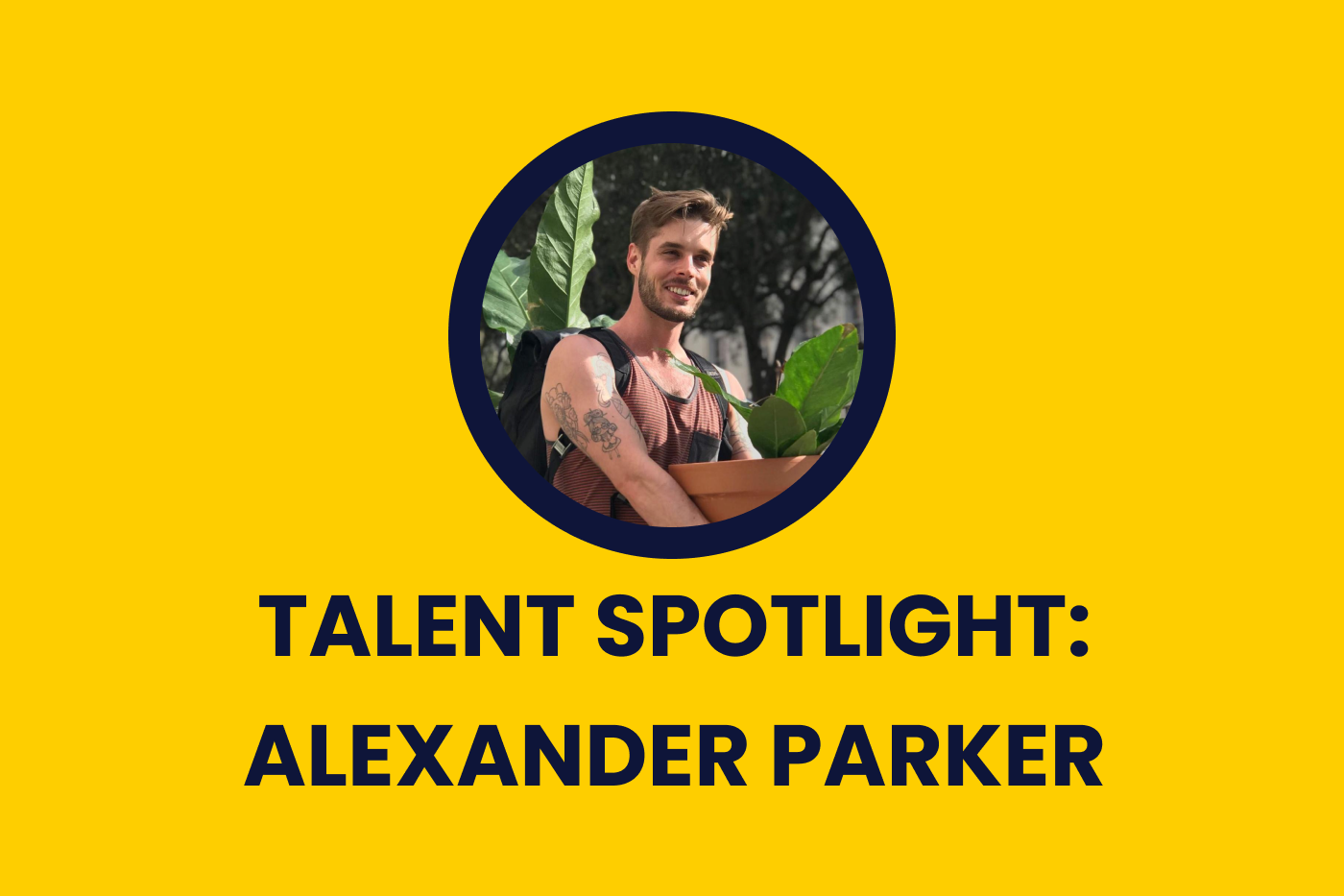 Right Side Up Talent Spotlight: Alexander Parker