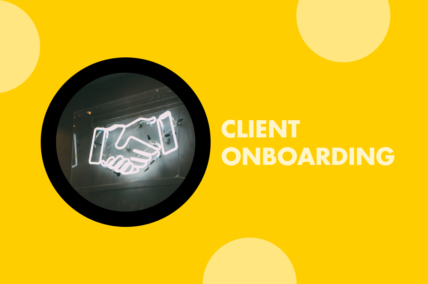 How to Onboard Clients the Right Way