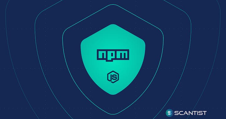 npm Security Best Practices you Need to Know - Scantist