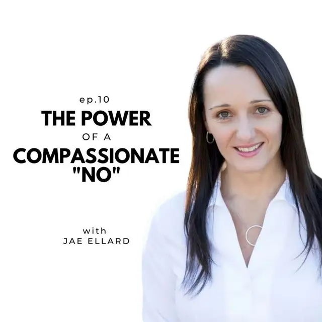 The Power of a Compassionate "No"