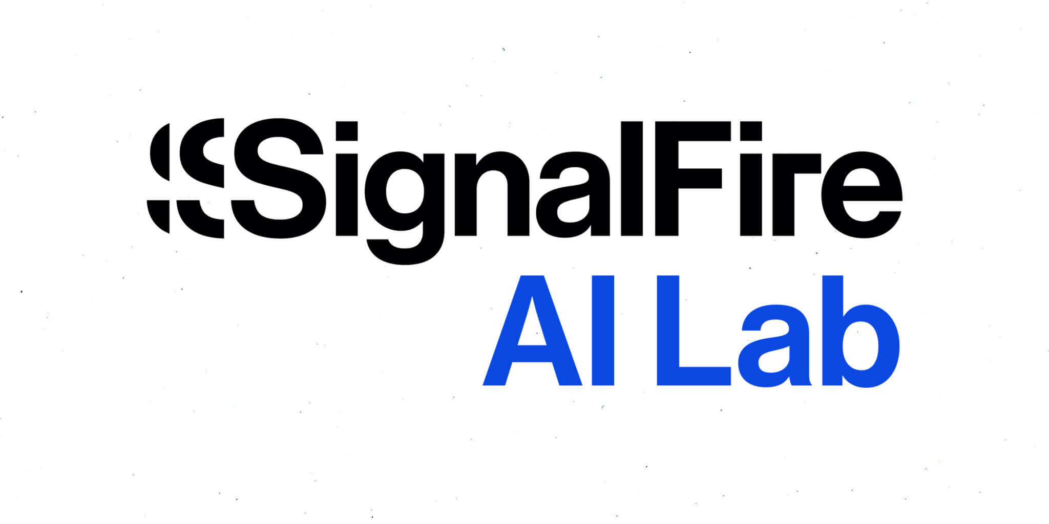 Announcing the SignalFire AI Lab