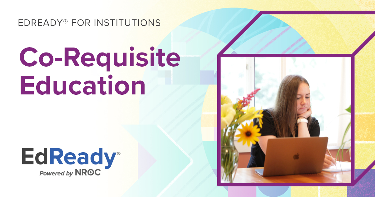 EdReady for Institutions: Co-Requisite Education
