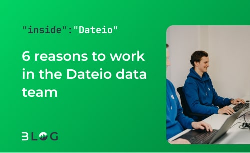 6 reasons to work in the Dateio data team - TapiX Blog