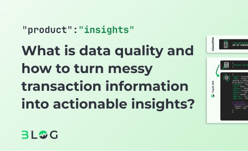 What is Data Quality and how to turn messy transaction information into ...