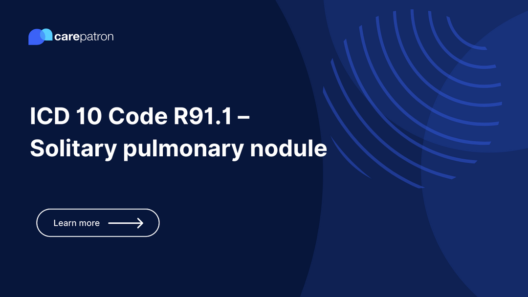 R91.1 – Solitary pulmonary nodule | ICD-10-CM