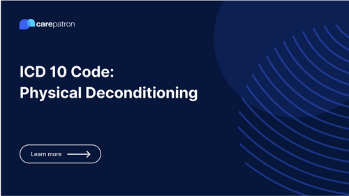 Physical Deconditioning ICD-10-CM Codes | 2023