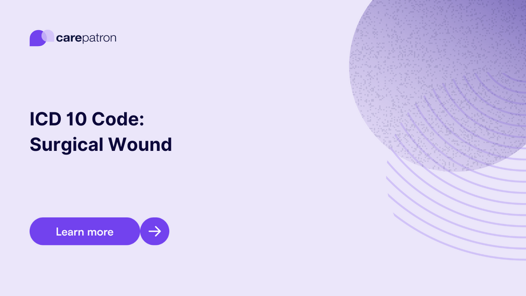 Surgical Wound ICD-10-CM Codes | 2023