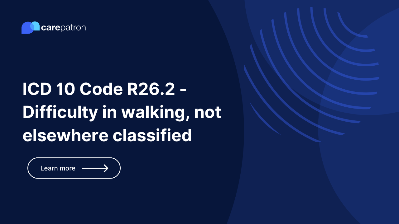 R26.2 – Difficulty in walking, not elsewhere classified | ICD-10-CM