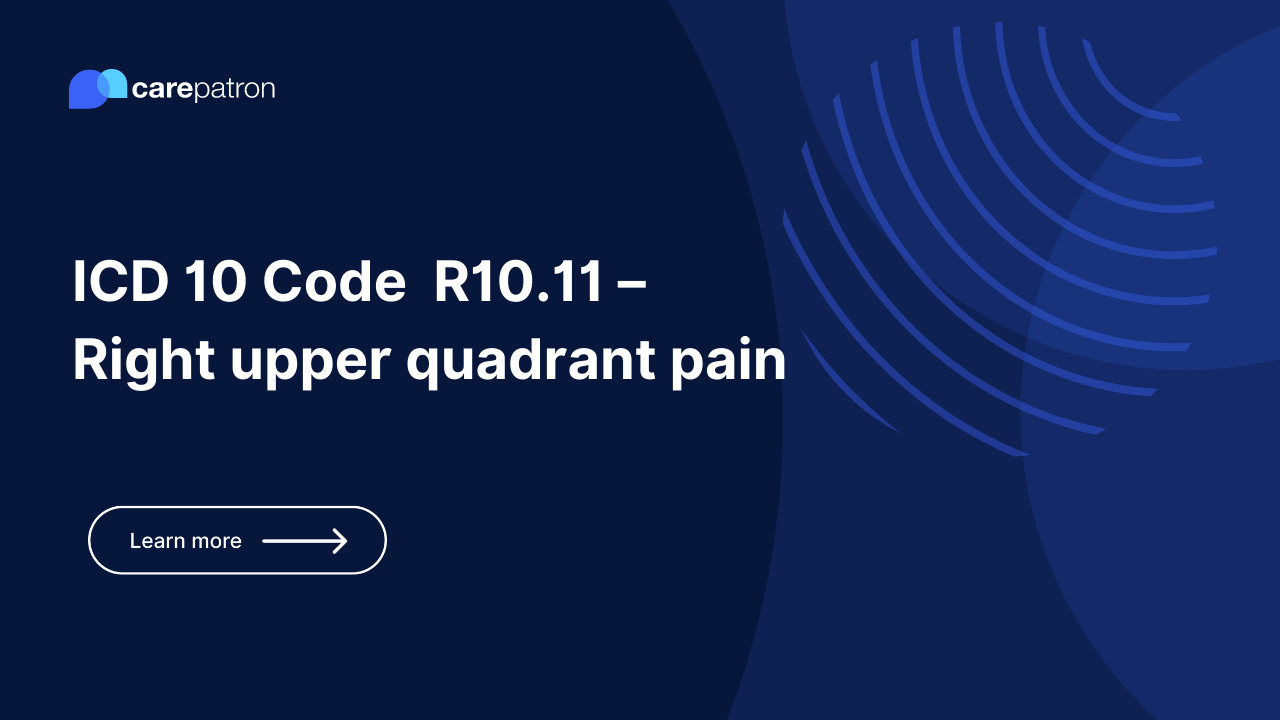 R10.11 – Right upper quadrant pain | ICD-10-CM