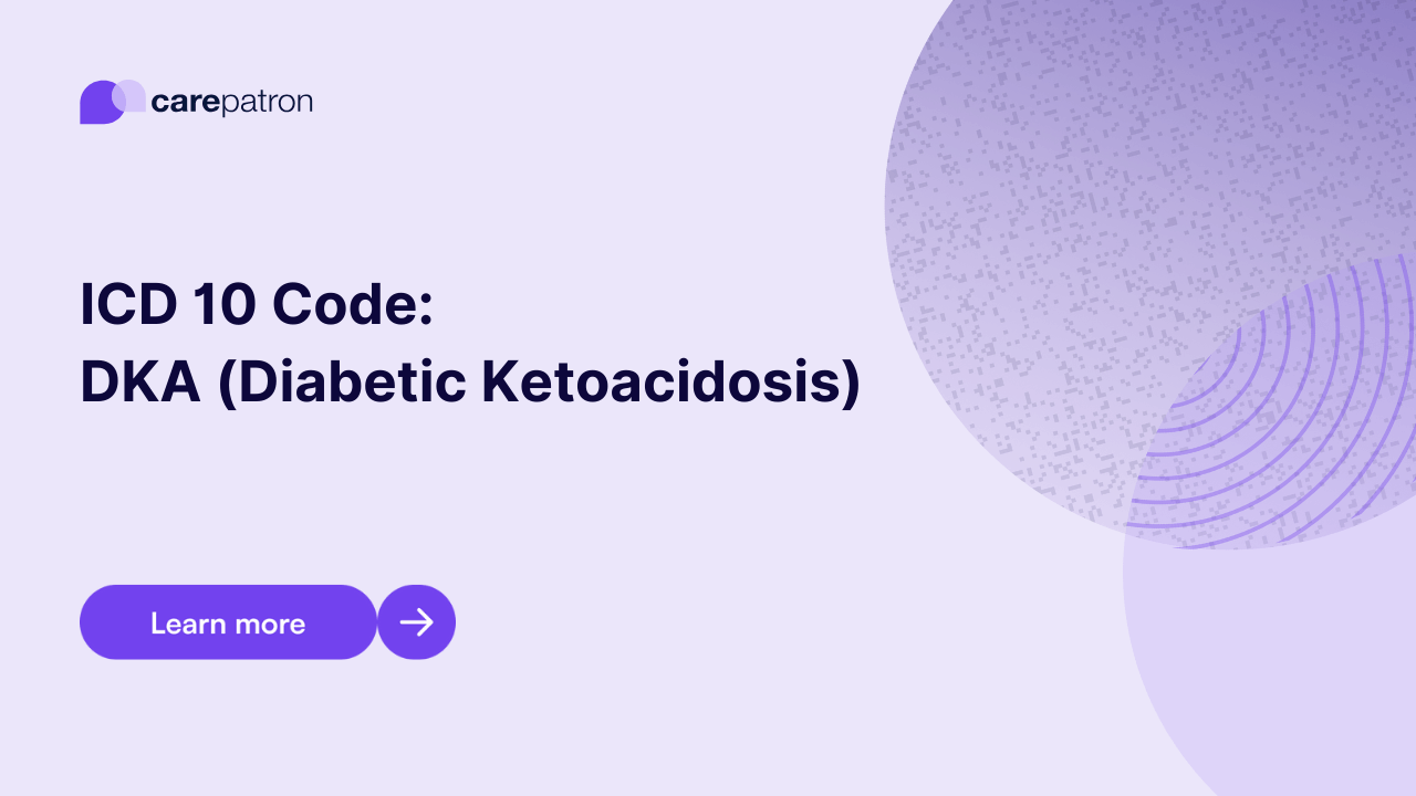 DKA (Diabetic Ketoacidosis) ICD-10-CM Codes | 2023