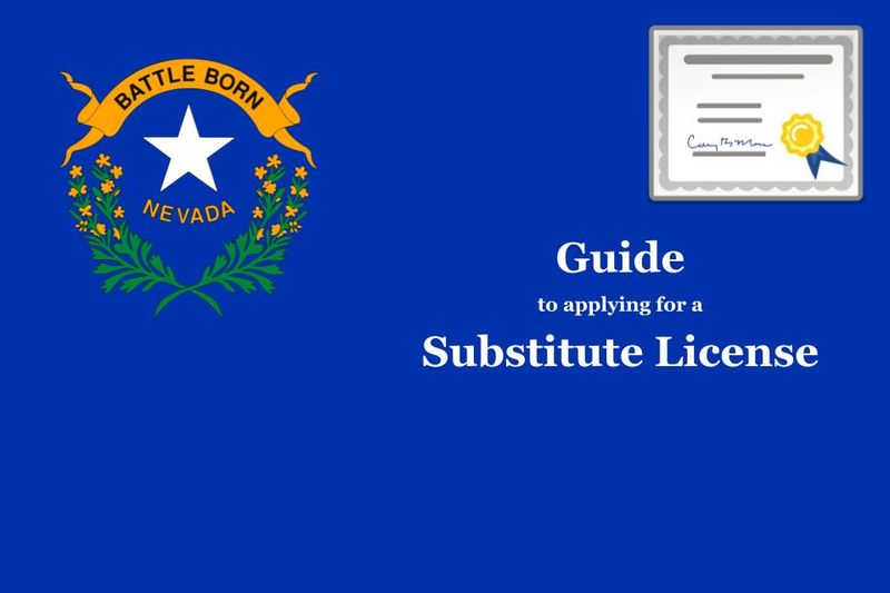 Nevada Guide to Applying for a Substitute License | Senya - Say Adios ...