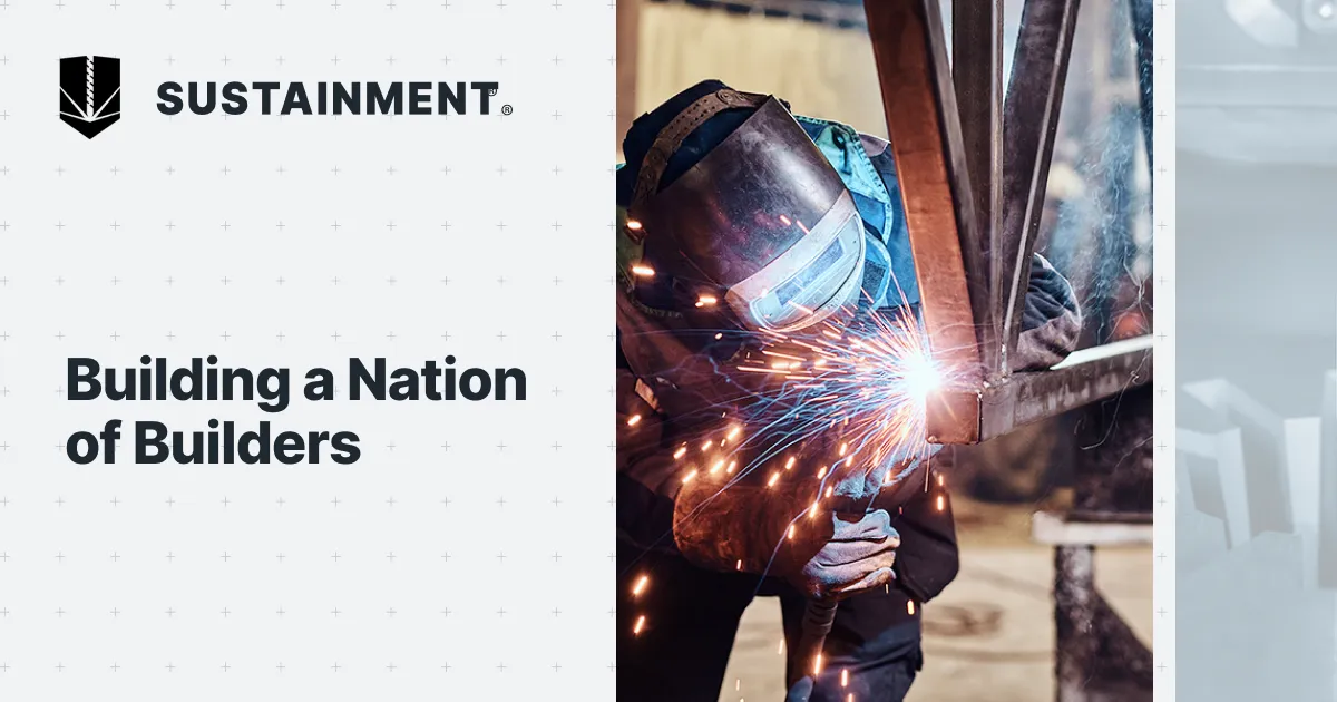 Building a Nation of Builders | Sustainment