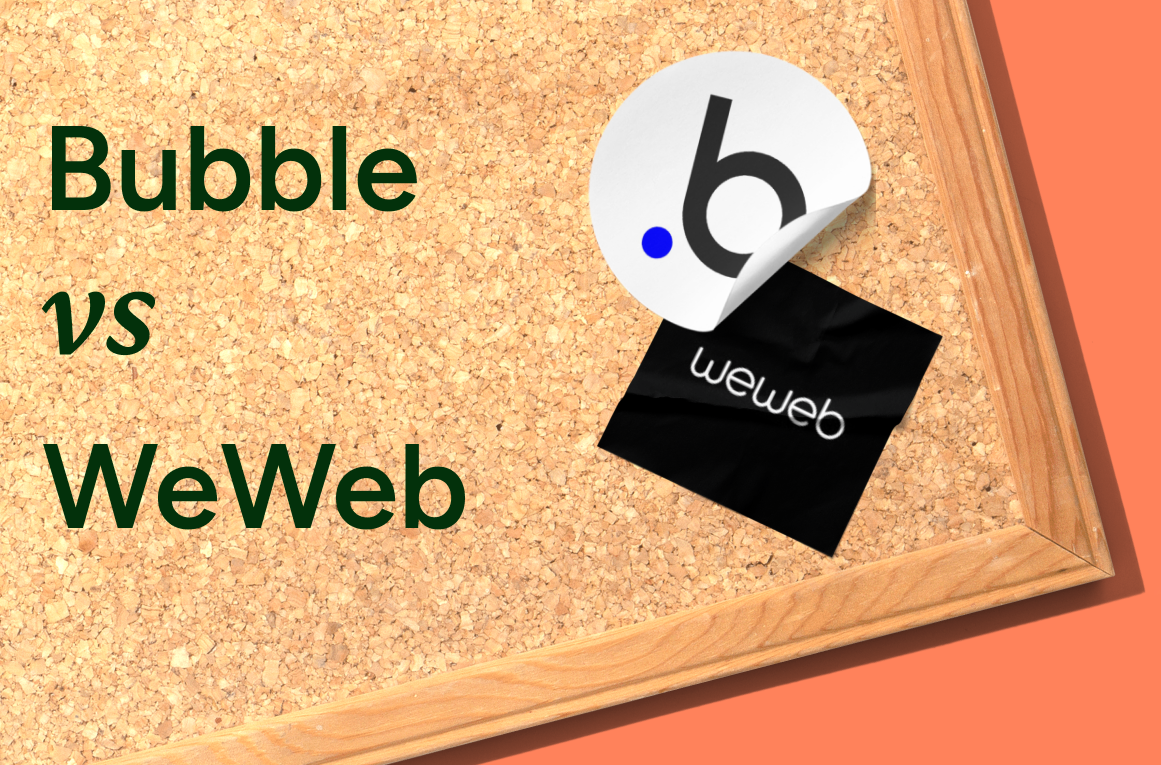 Bubble vs WeWeb : Quel Est le Meilleur Pour Créer une Application en ...