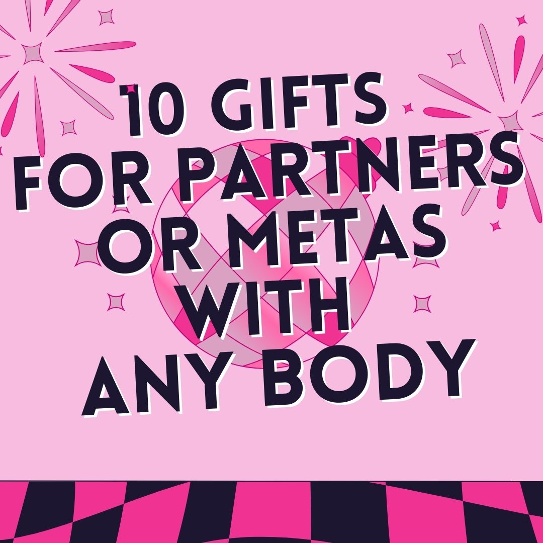 10 Gifts for Partners or Metas with Any Body | Just Poly Things